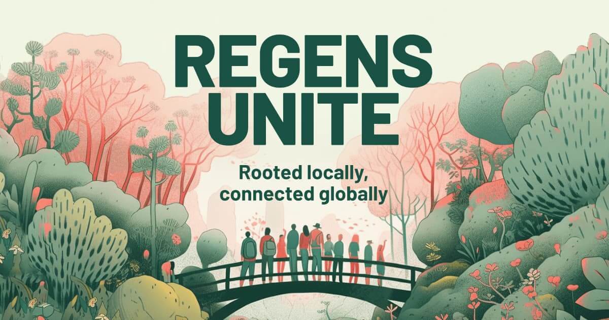 Regens Unite - Rooted locally, connected globally