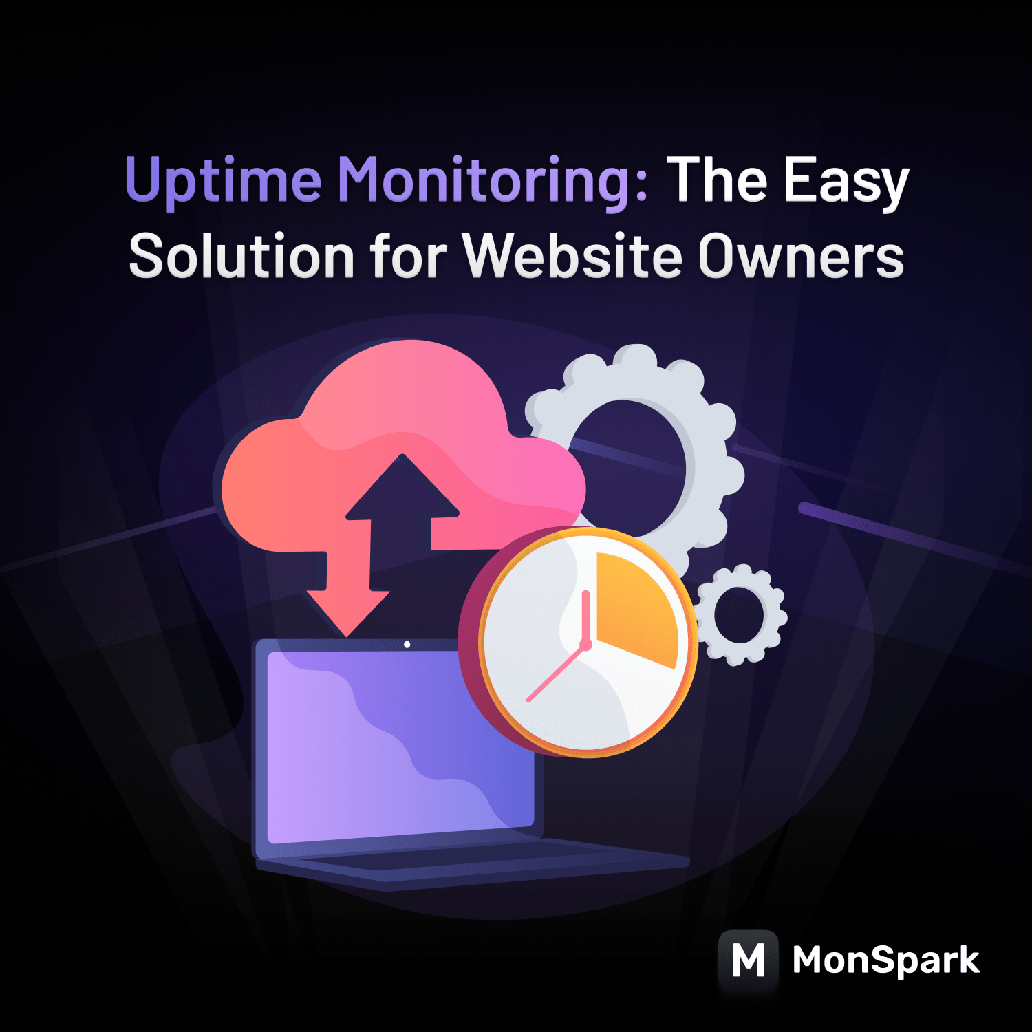 Uptime Monitoring: The Easy Solution for Website Owners - MonSpark