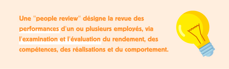People Review : Définition, Mise en place et Objectifs