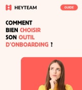 Outil onboarding : comment le choisir