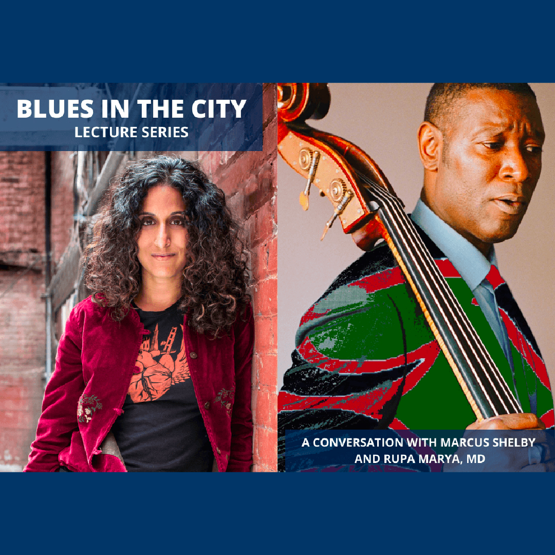 Performance and Discussion | BLUES IN THE CITY with Marcus Shelby and ...
