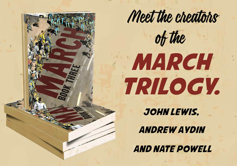 Meet the creators of the March Trilogy with Congressman John Lewis | MoAD