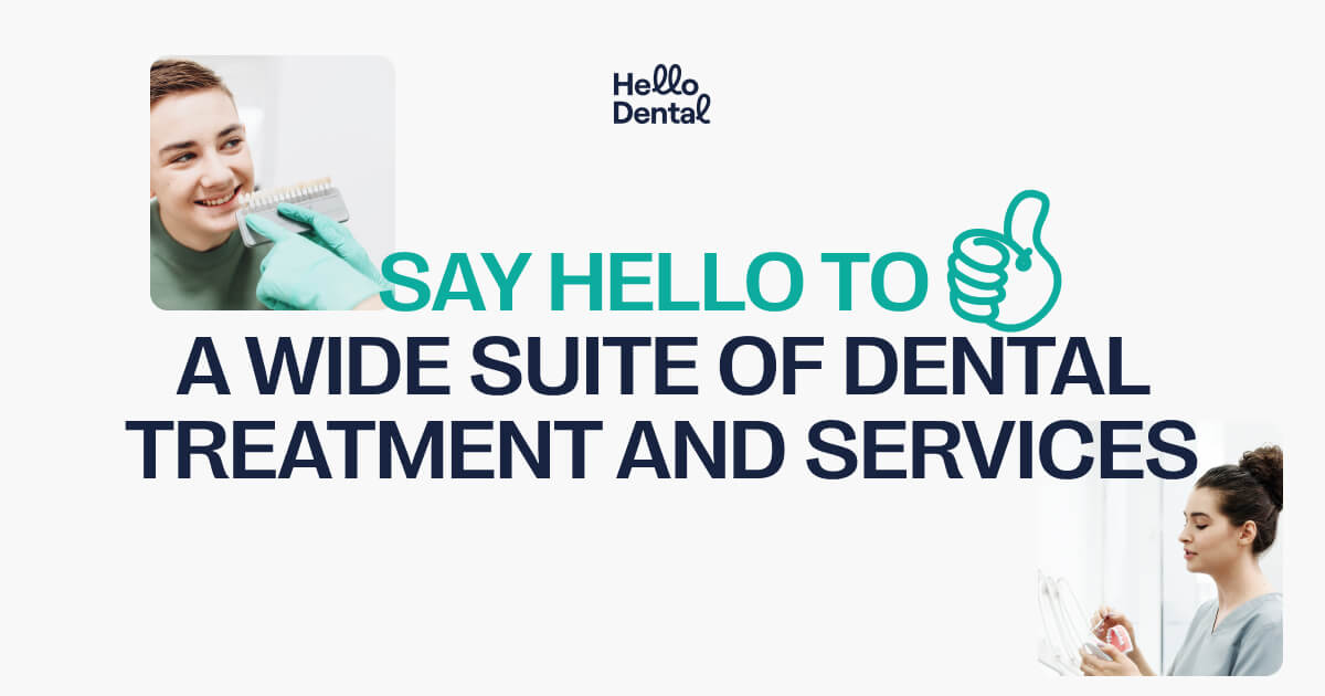 Hello Dental – Dental treatments in your neighborhood