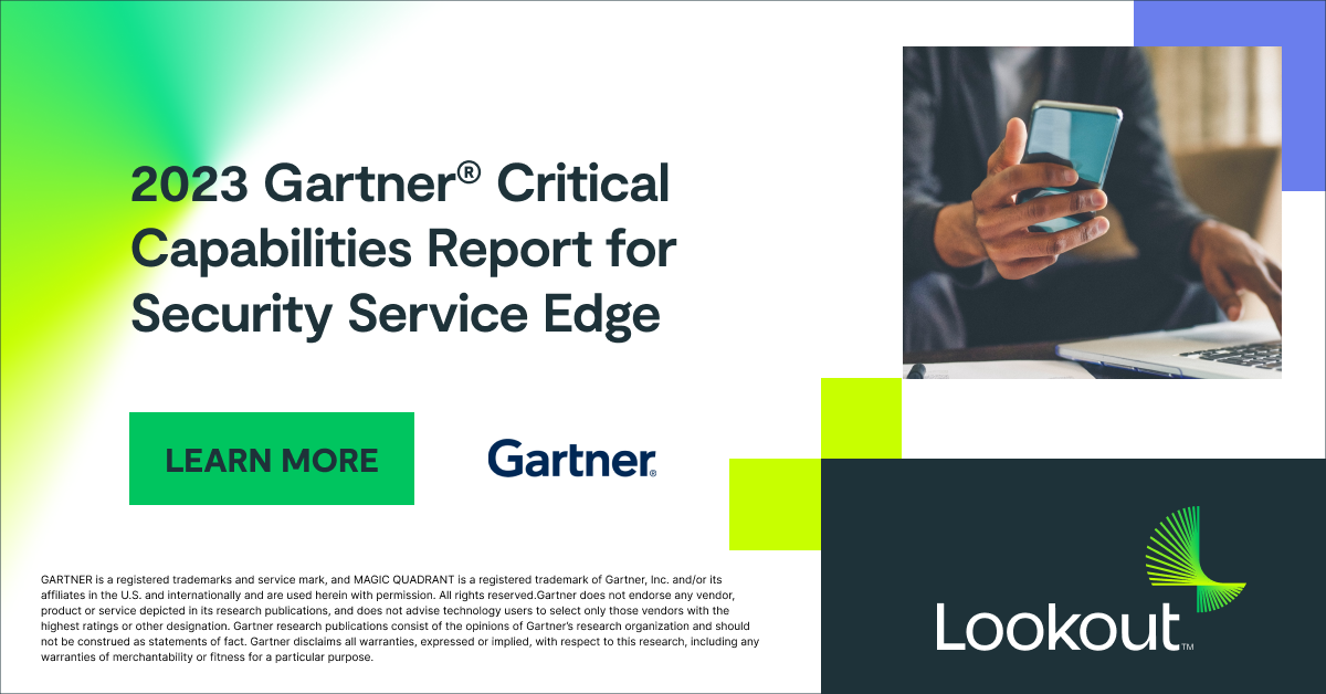 Lookout Recognized Amongst Highest Three Scoring Vendors Across All Use ...