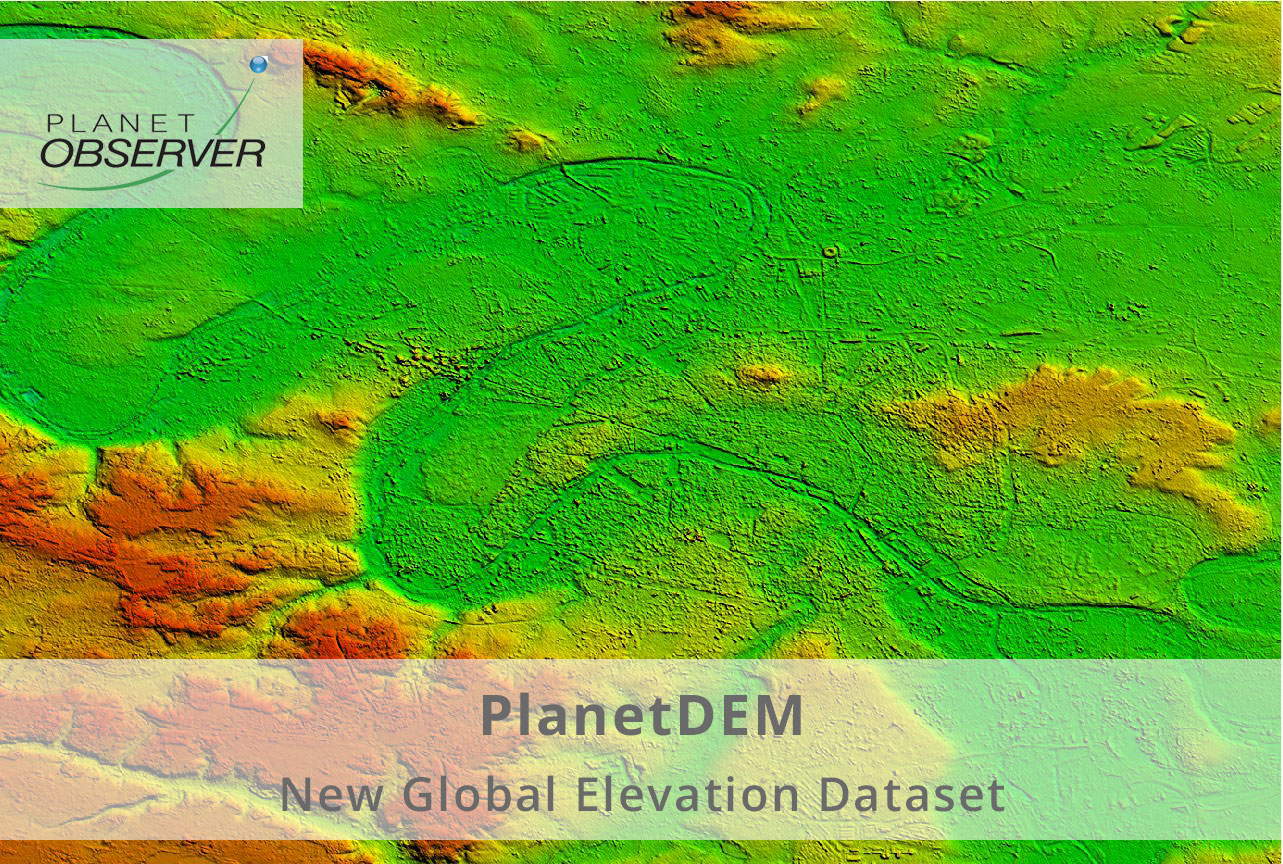 PlanetDEM – A Highly Reliable Digital Elevation Model