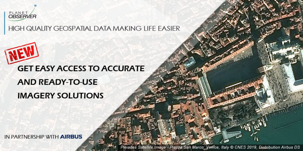 Partnership with Airbus Defence and Space: New VHR Geospatial Data