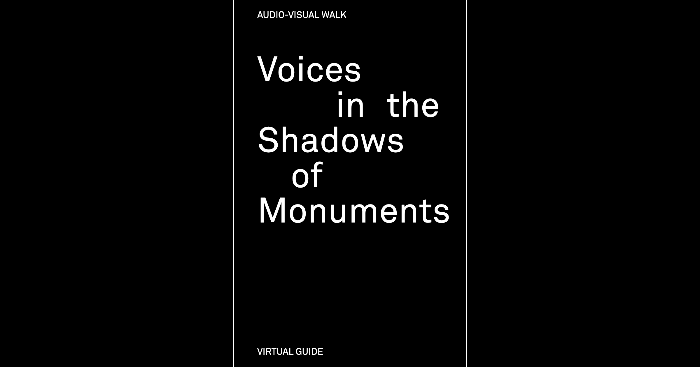 Voices in the Shadows of Monuments – Archive