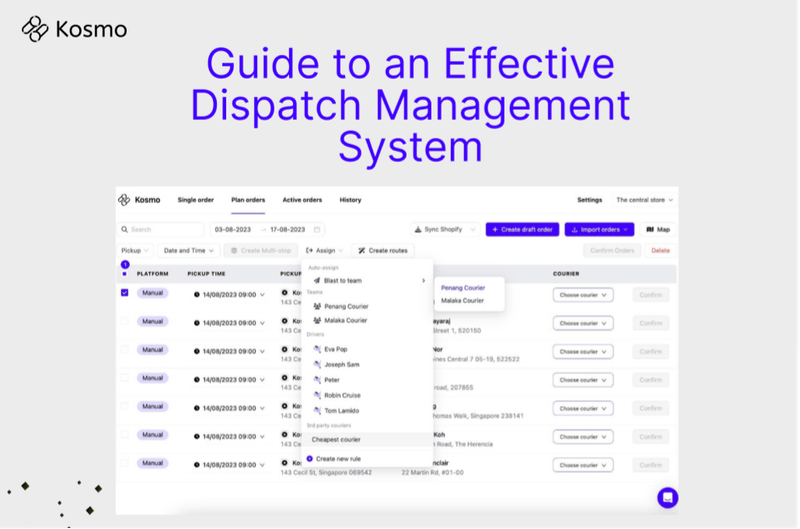 Guide to an Effective Dispatch Management System by Kosmo Delivery