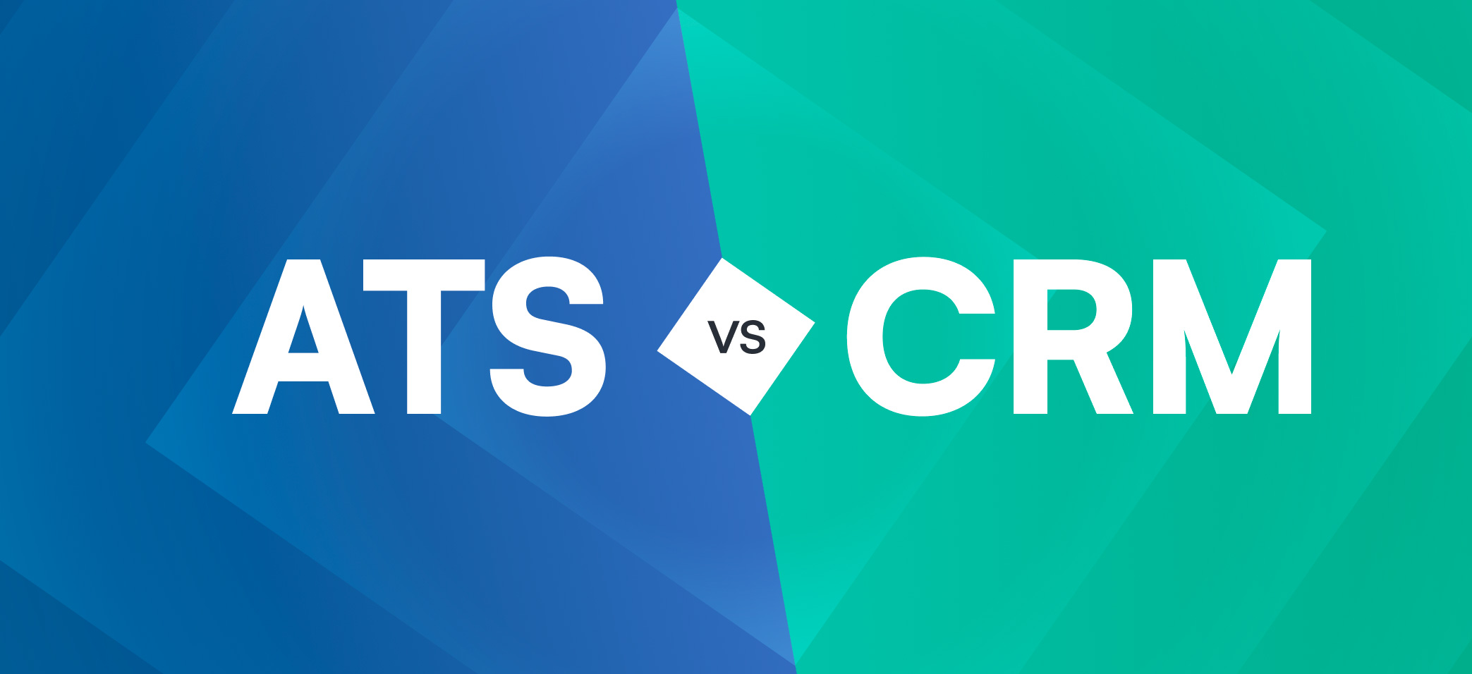 The Ultimate Guide: ATS vs. CRM - What You Need to Know