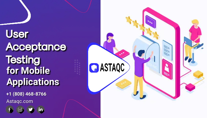 User Acceptance Testing for Mobile Applications