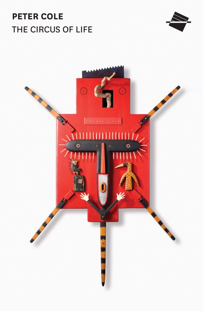 Publication: Peter Cole - The Circus of Life