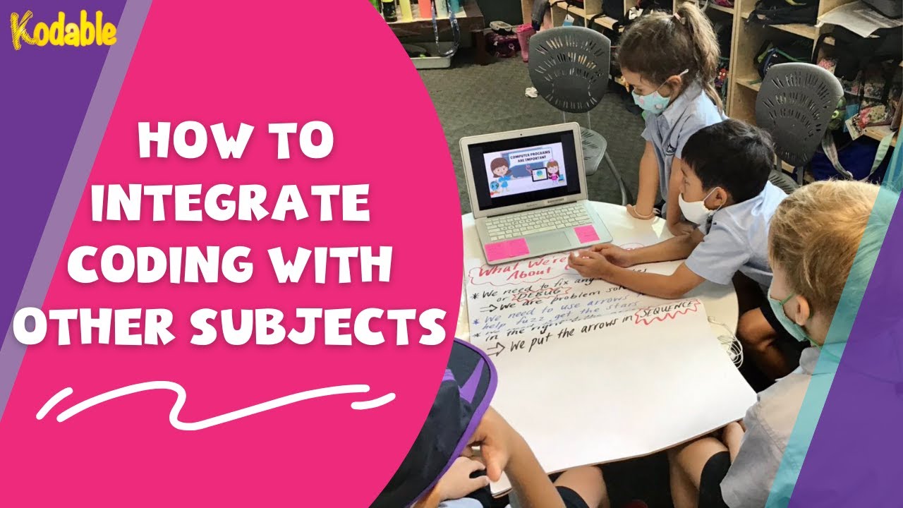 How to Integrate Coding with Other Subjects | Teacher Training | Kodable