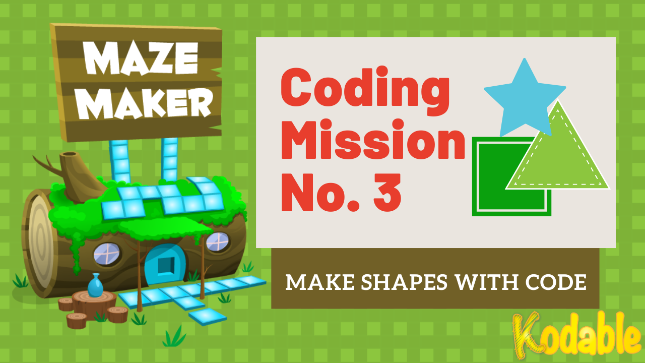 Math and Coding: Mission 3 "Making Shapes with Code" | Kodable