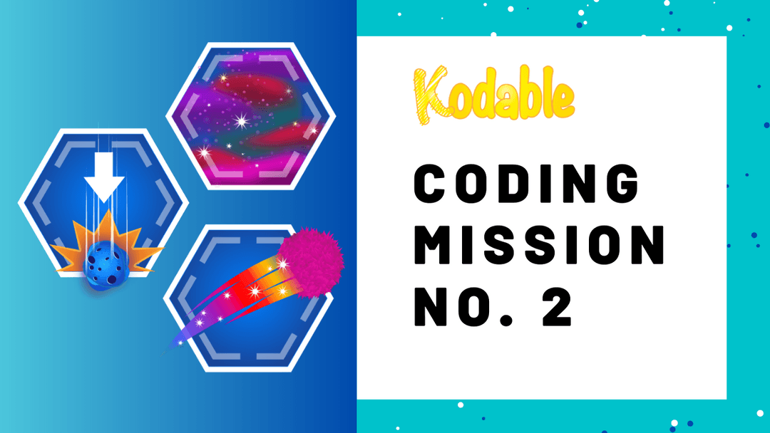 Coding Activity: Mission No. 2 "How to Design a Game" | Kodable