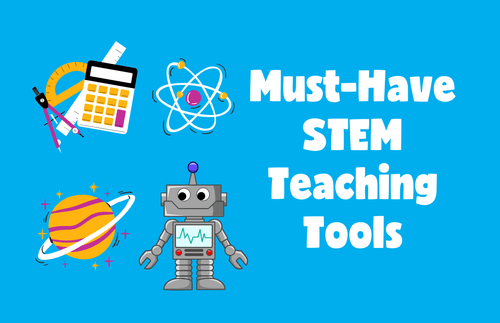 Must-Have STEM Teaching Tools for Elementary Teachers to Enhance ...
