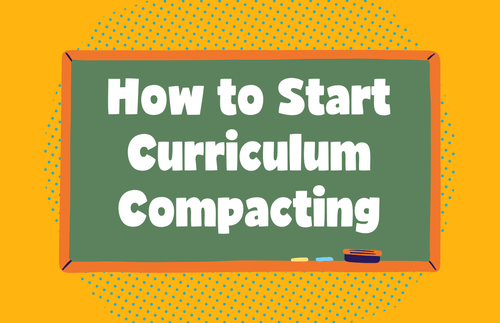 How to start curriculum compacting in elementary school | Kodable