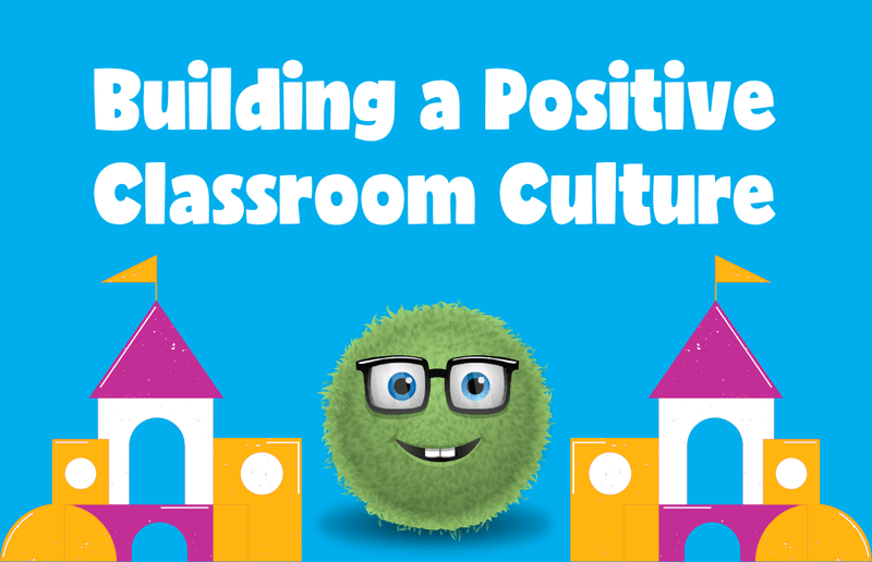 How to build a positive classroom culture in elementary school | Kodable