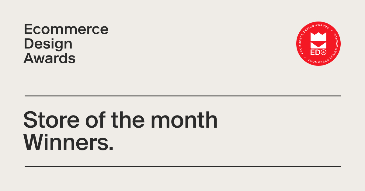 Store of the Month Winners | Ecommerce Design Awards
