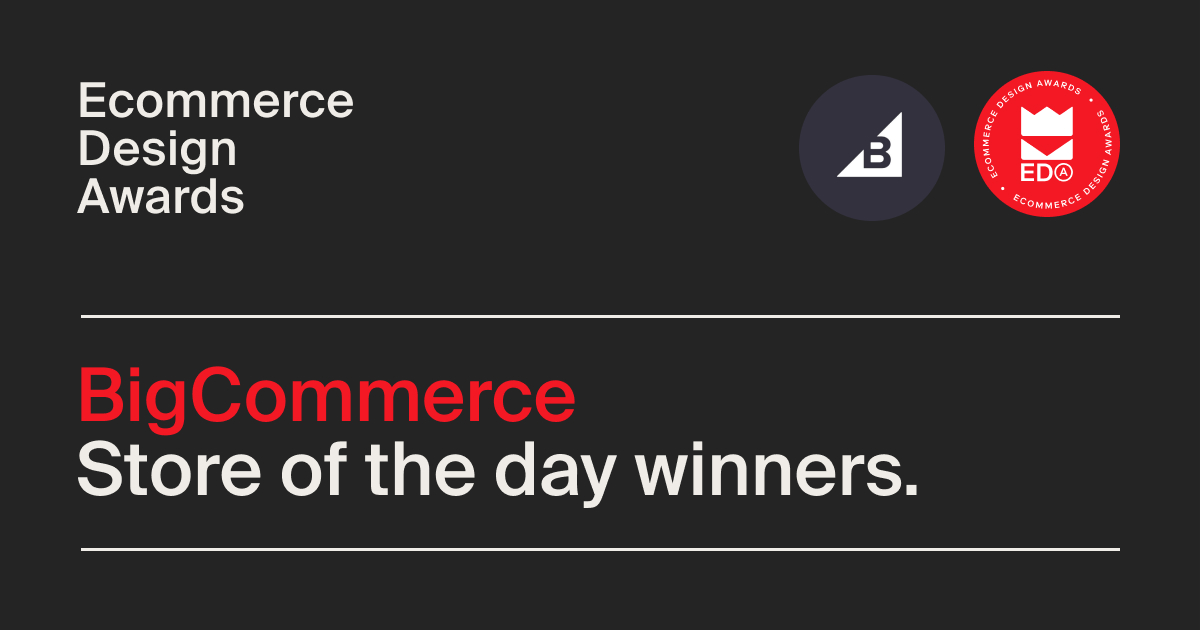 Ecommerce Design Awards | Winners | BigCommerce