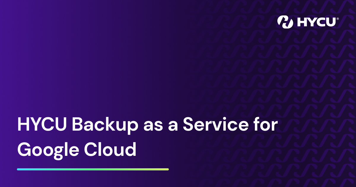 Backup & Recovery Solution for GCP (Google Cloud Platform)