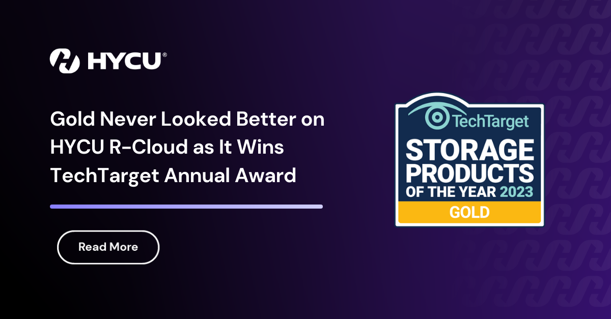 HYCU R-Cloud Secures Gold in TechTarget's 2023 Awards