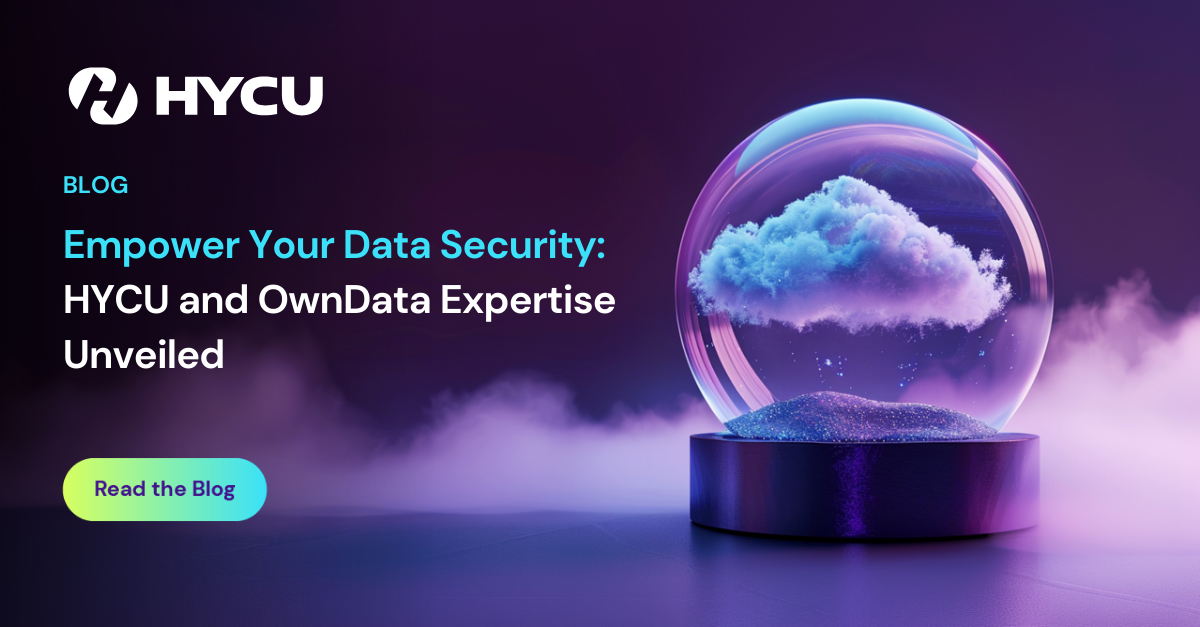 HYCU vs. OwnData: Redefining Data Protection Solutions