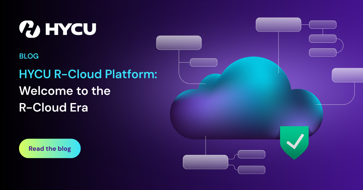 The HYpe: Multicloud backup & Recovery Blog | HYCU Solutions