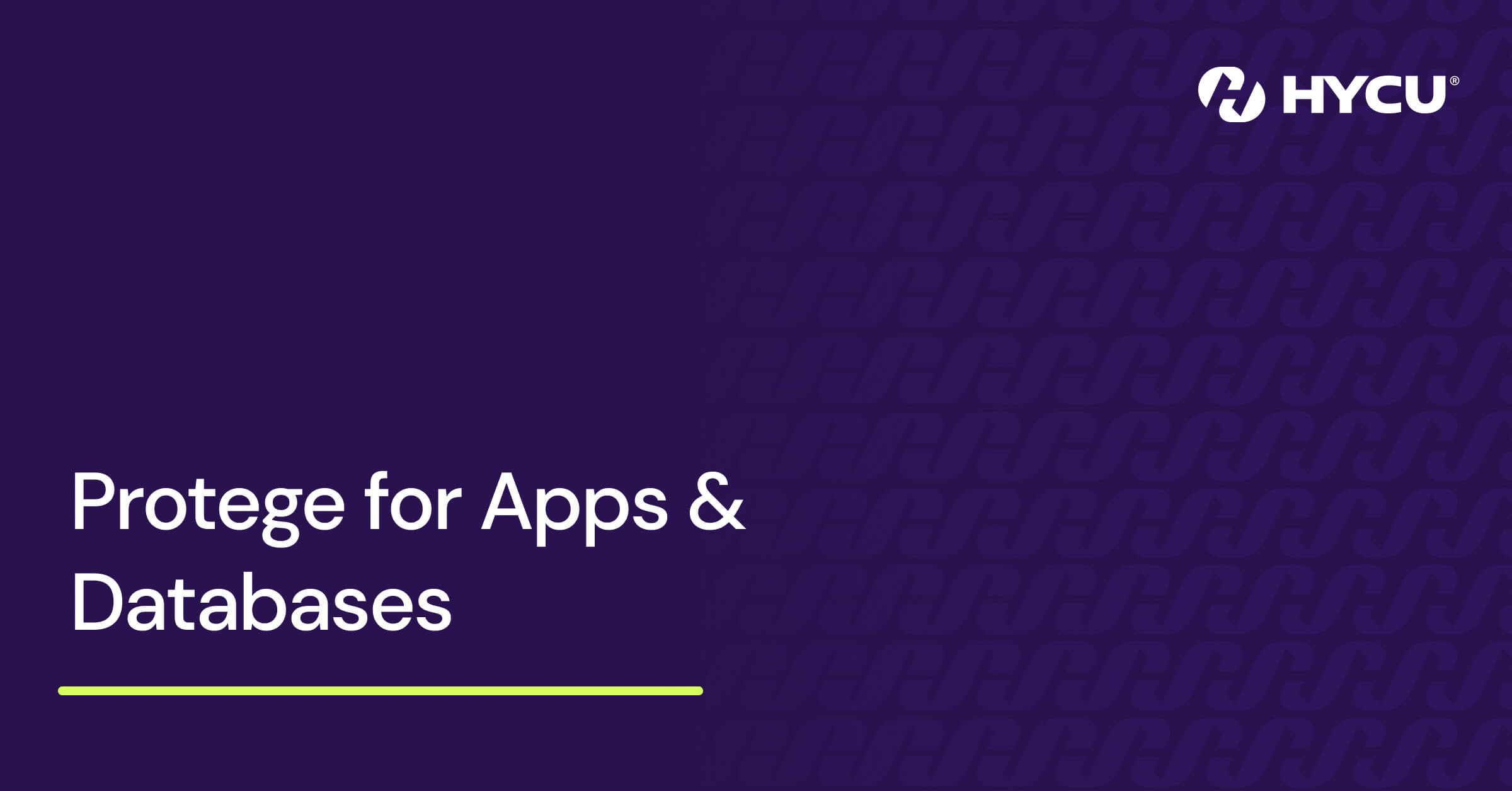 HYCU Data Protection for Enterprise Applications & Databases