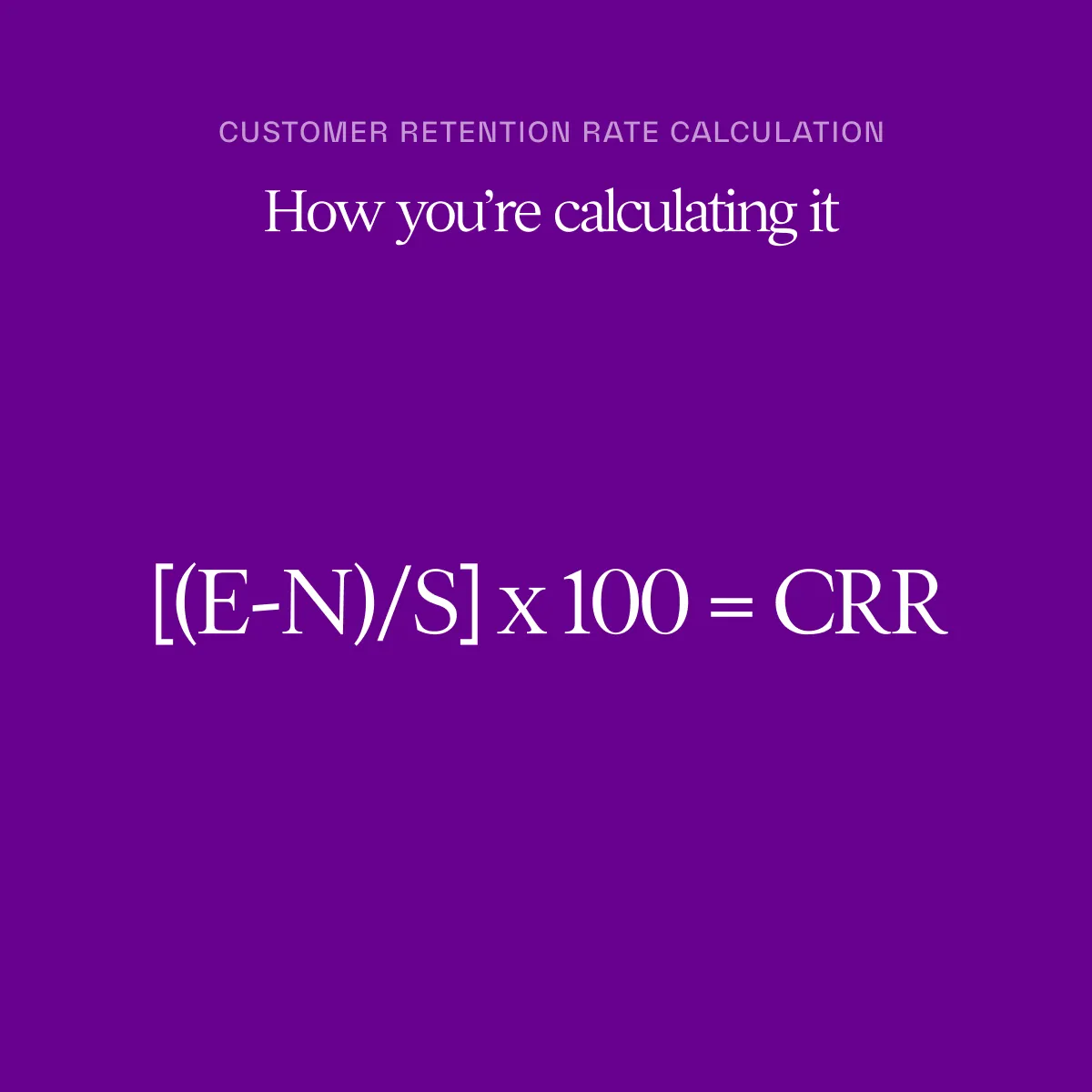 Customer Retention Rate » Guide On Tracking Retention