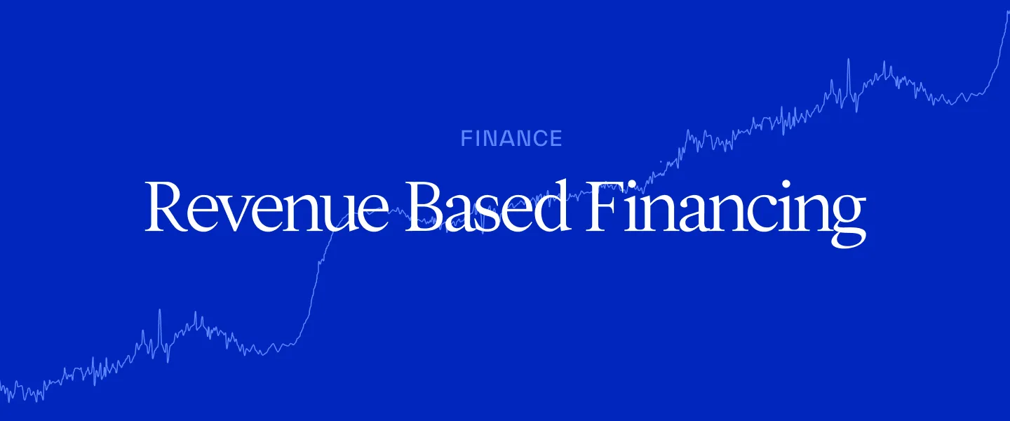 Revenue Based Financing » Why Startups Are Seeking It
