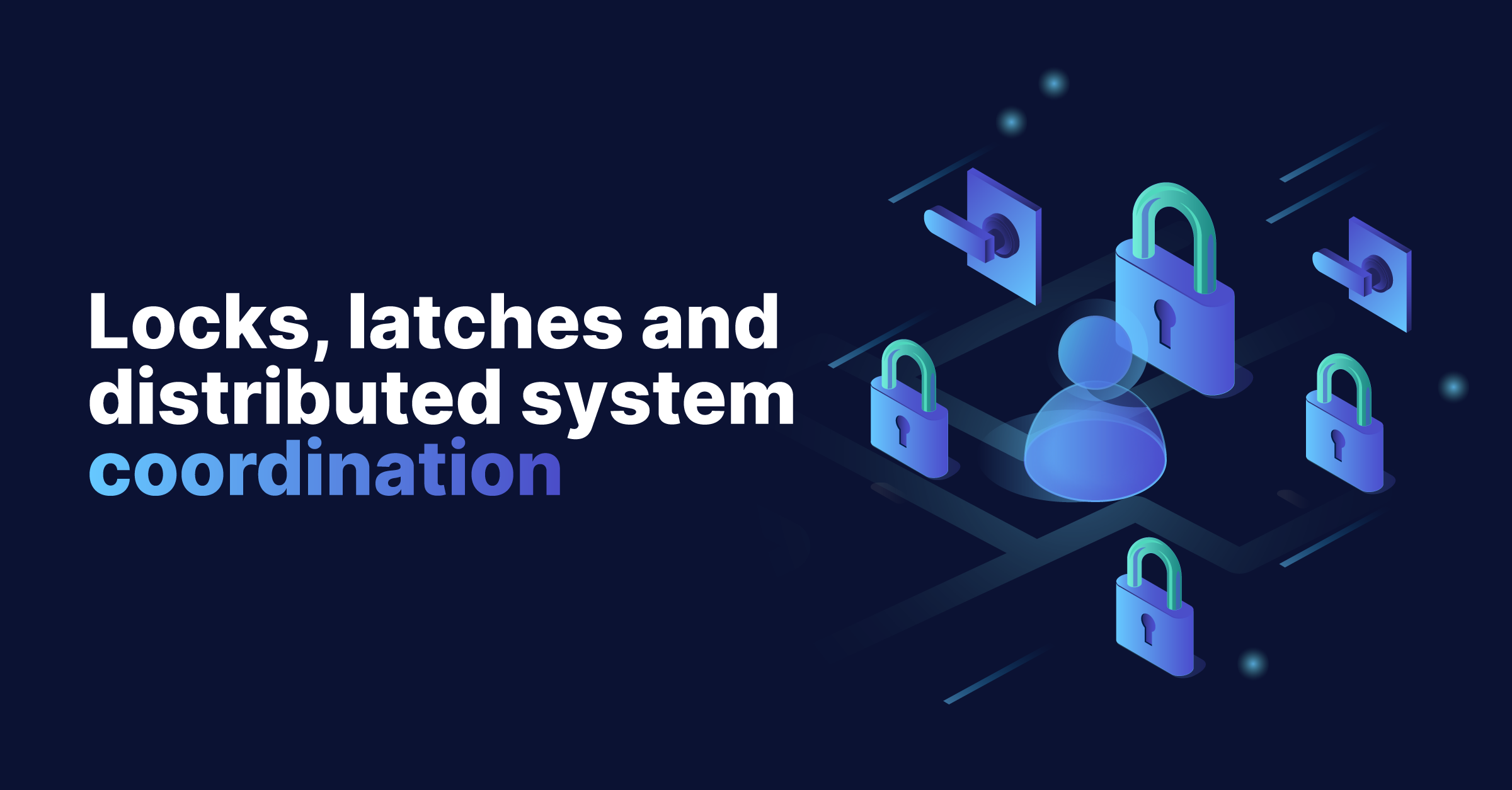 Locks, latches & distributed database system coordination | Metis