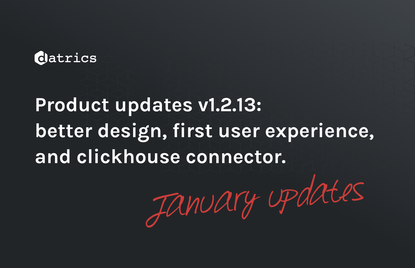 Datrics Updates: Better design, first user experience, and clickhouse ...