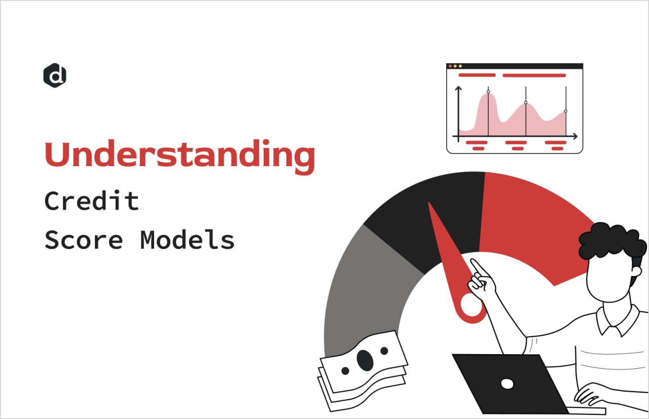 Understanding Credit Scoring Models | Datrics