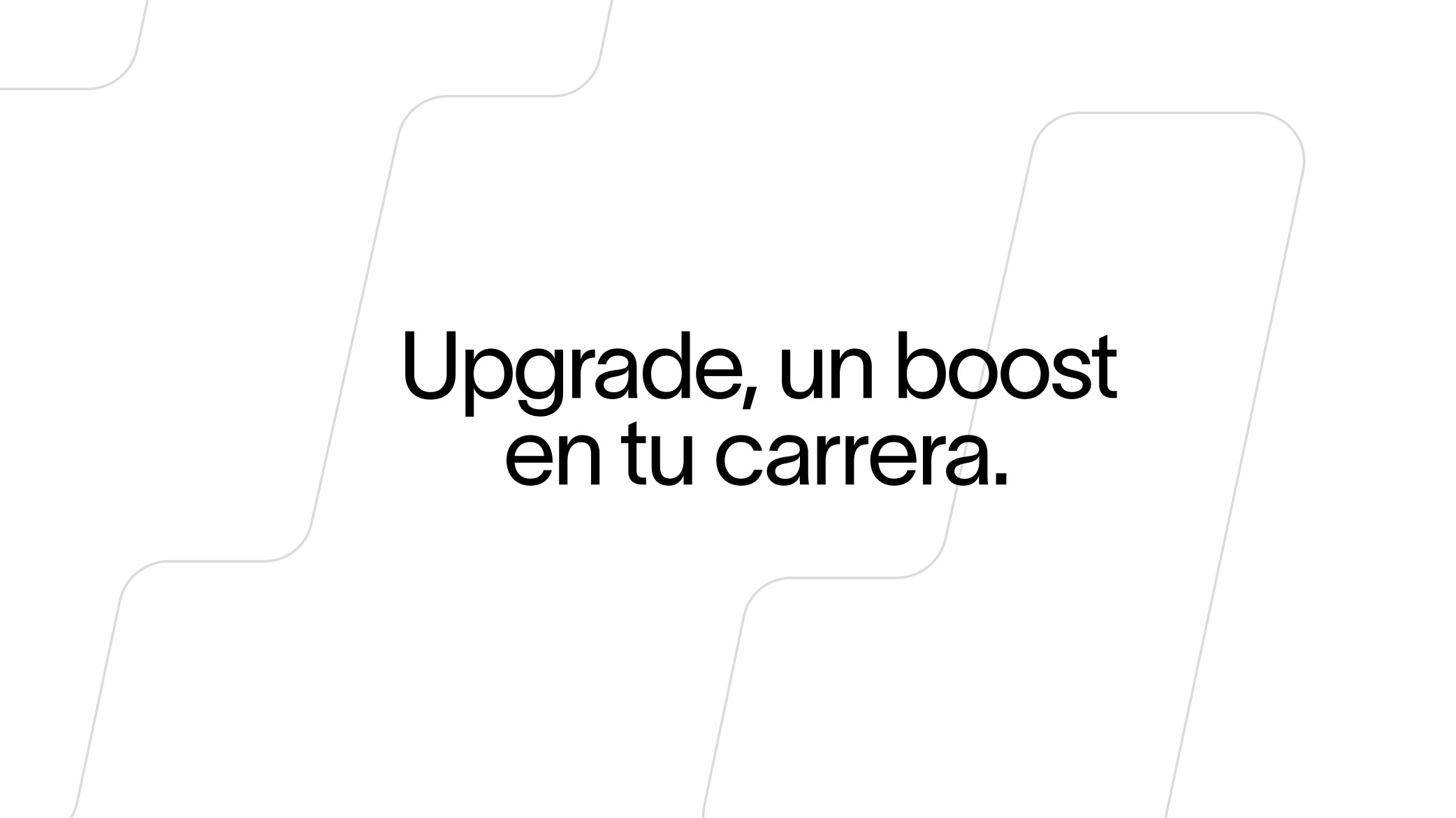 Upgrade