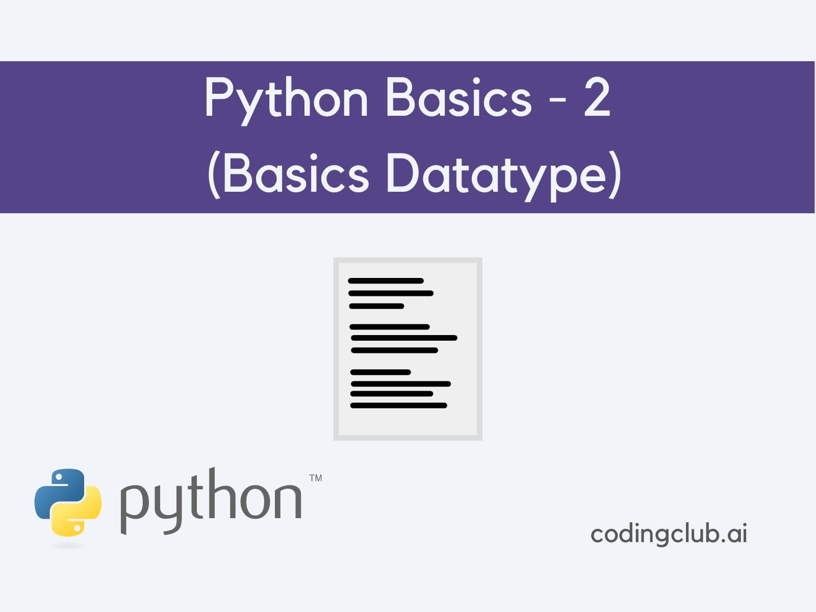 Python Basics - 2 (Basics Datatype) (2725) - Bricks Academy