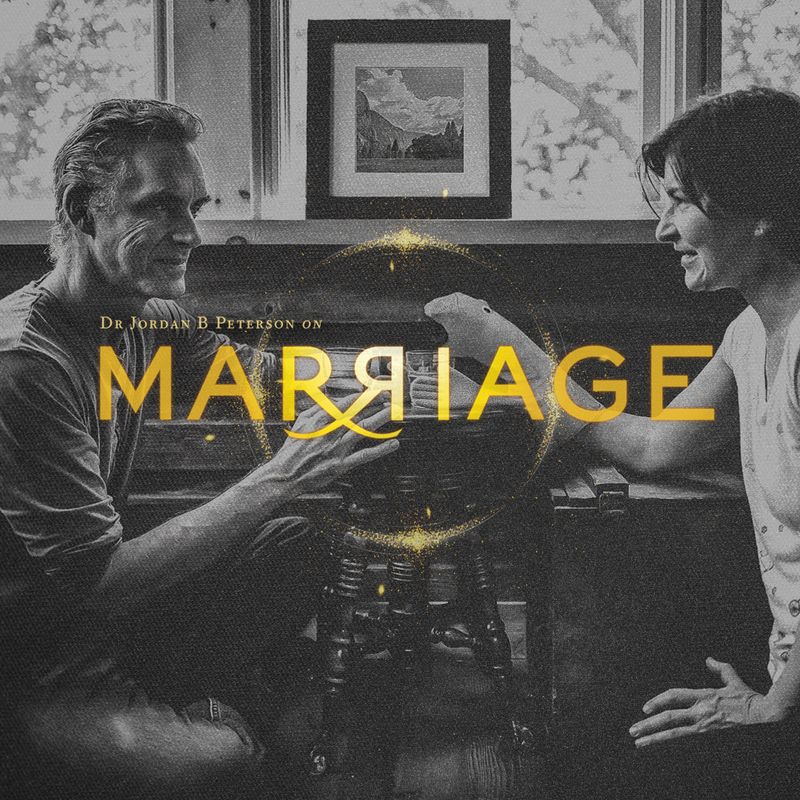Jordan Peterson Marriage Series