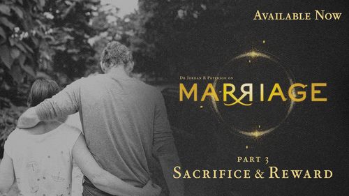 Jordan Peterson Marriage Series