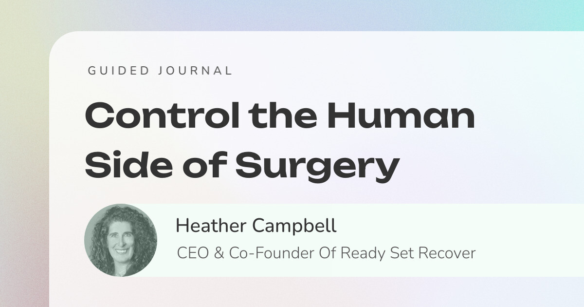 Control the Human Side of Surgery by Heather Campbell | Journal Prompts ...