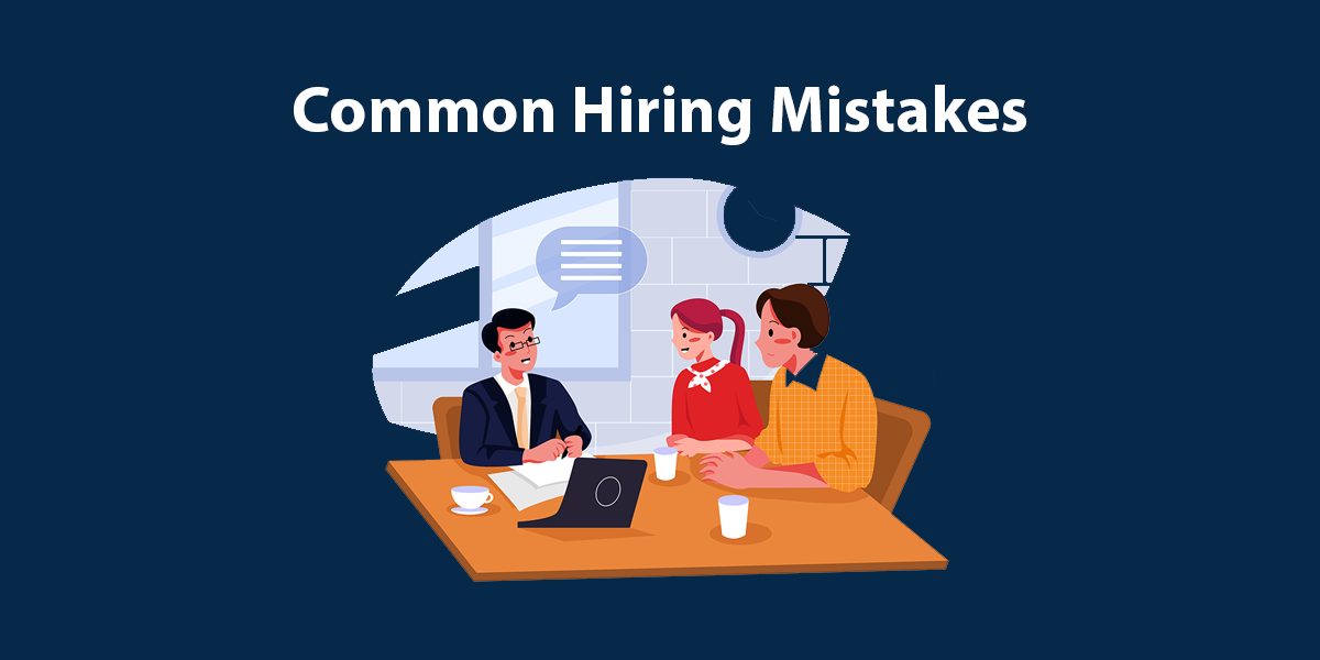 Avoiding Hiring Mistakes: Your Guide to Smart Recruitment