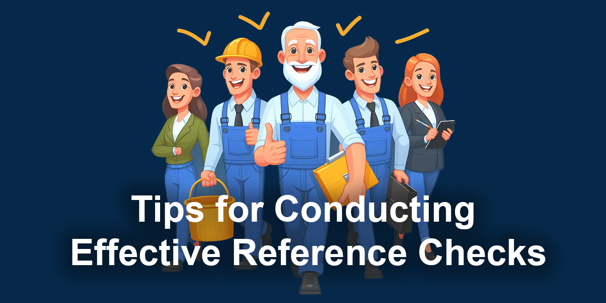 Tips for Conducting Effective Reference Checks