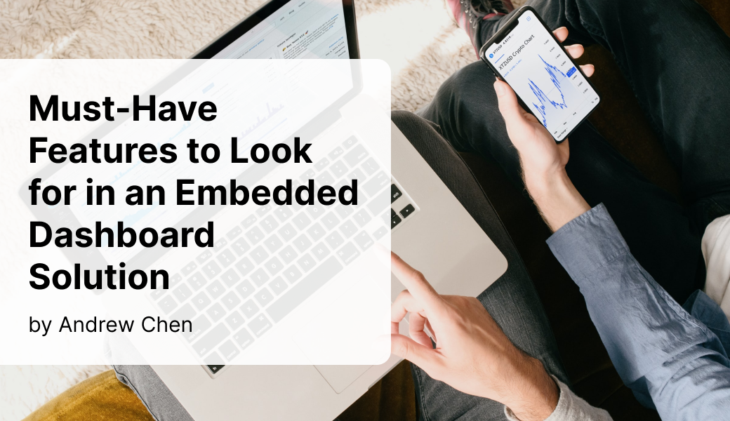 Explo | Must-Have Features to Look for in an Embedded Dashboard Solution