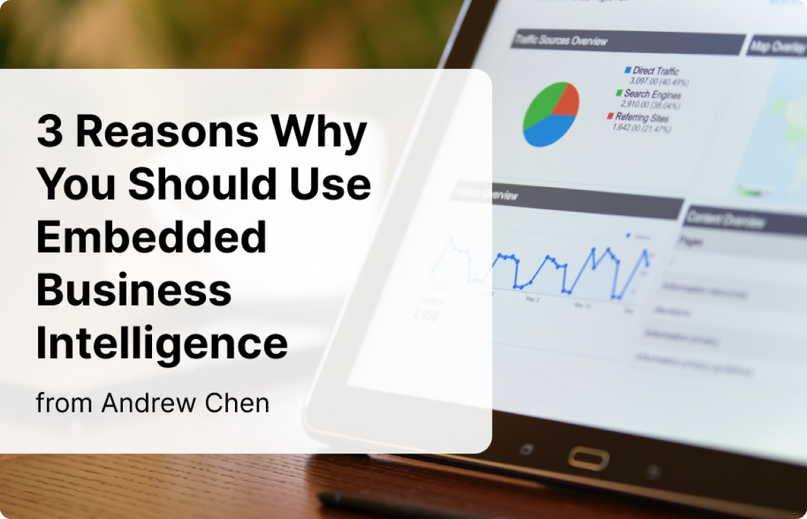 Explo | 3 Reasons Why You Should Use Embedded Business Intelligence