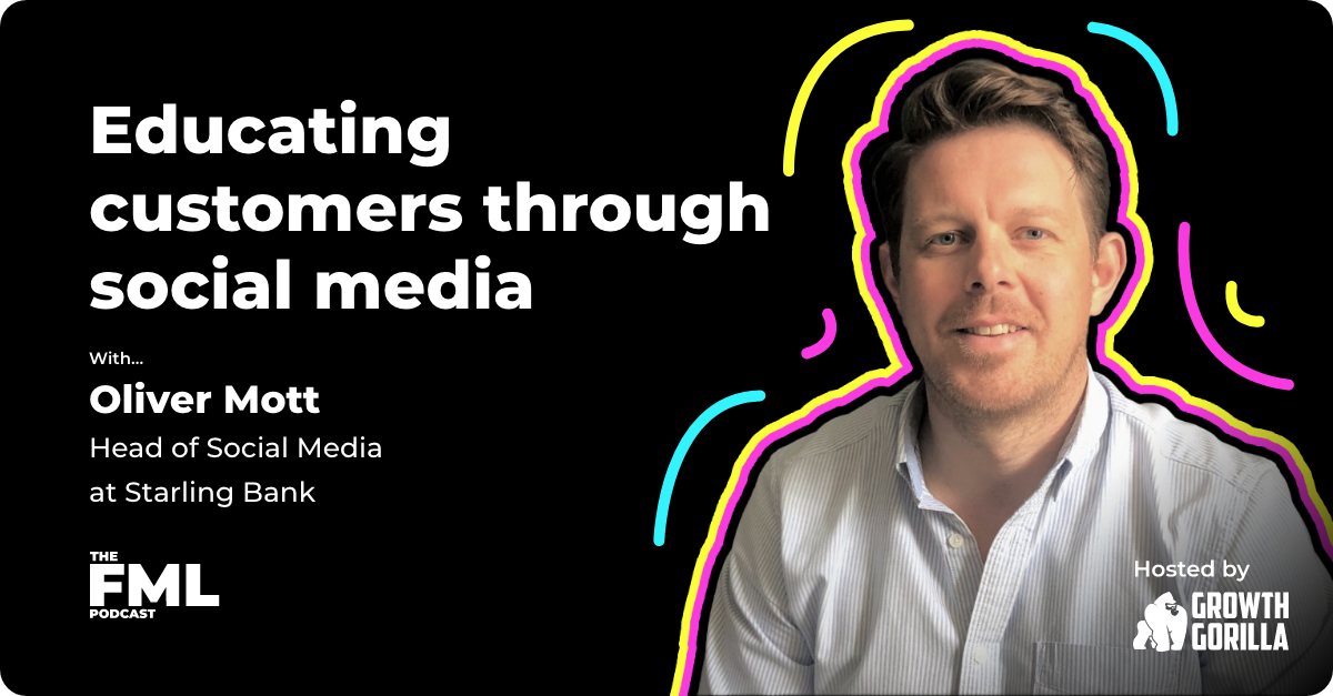 Educating customers through social media with Oliver Mott