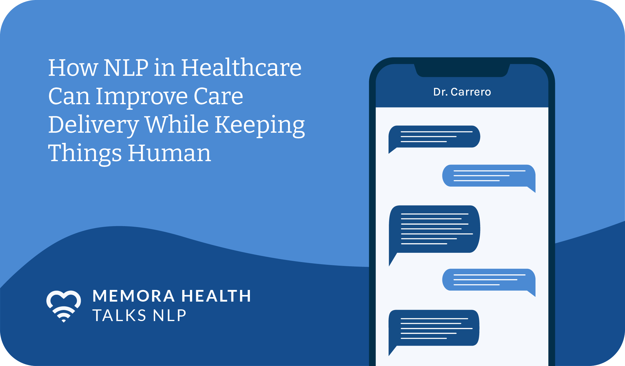 Improving Care Delivery With NLP | Memora Health