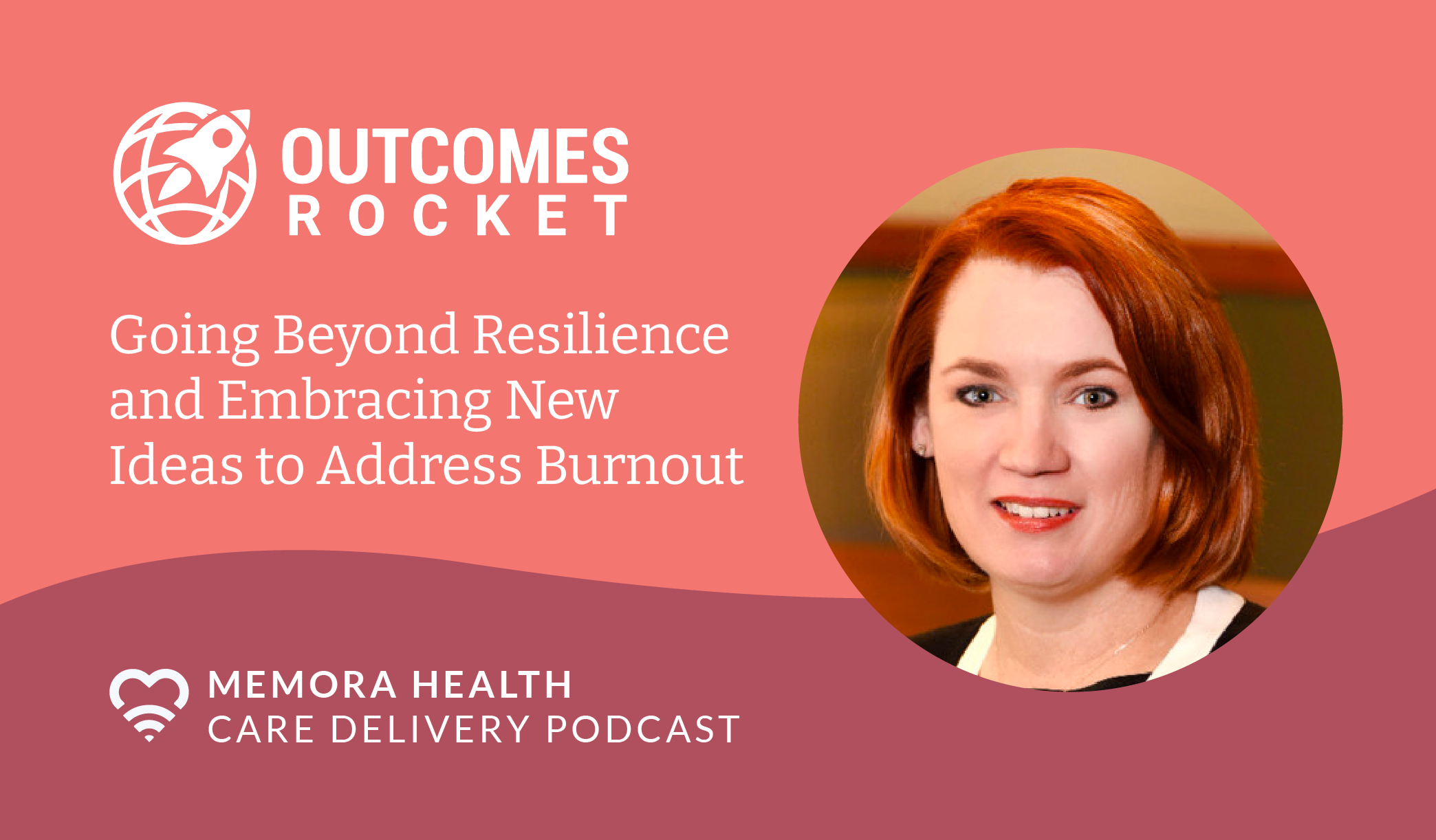 Thinking Beyond Resilience to Address Burnout | Memora Health