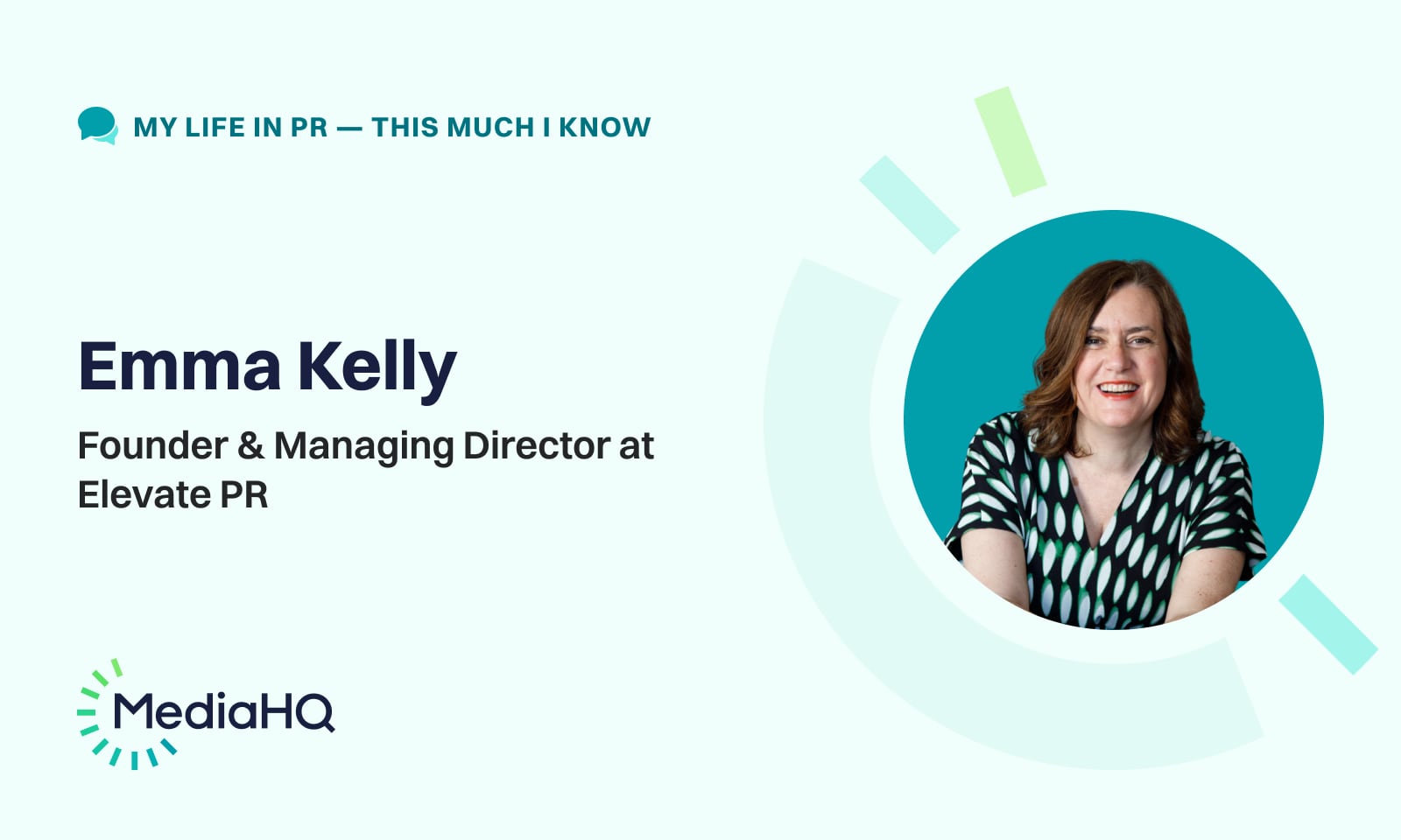 My life in PR, this much I know - emma kelly