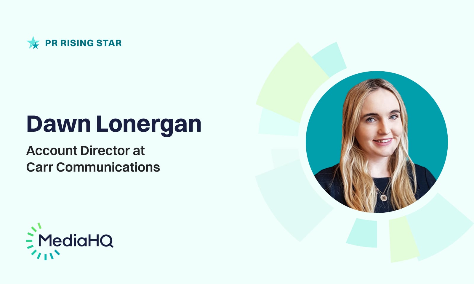 PR rising star - Dawn Lonergan
