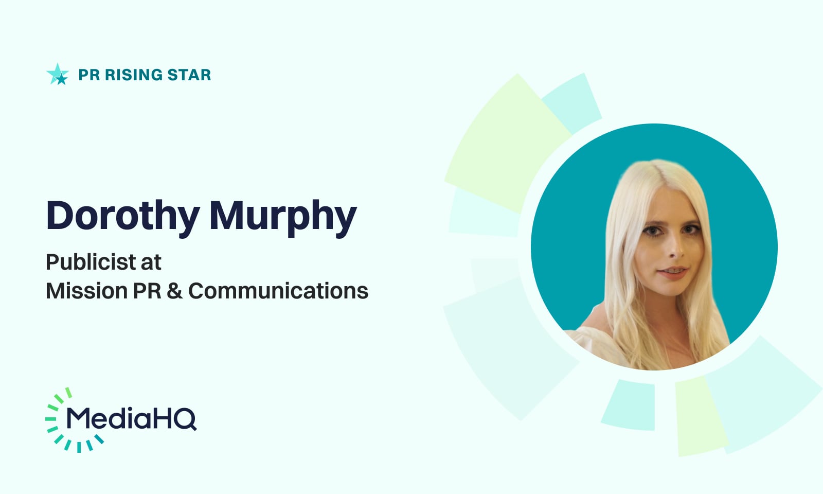 PR rising star - Dorothy Murphy