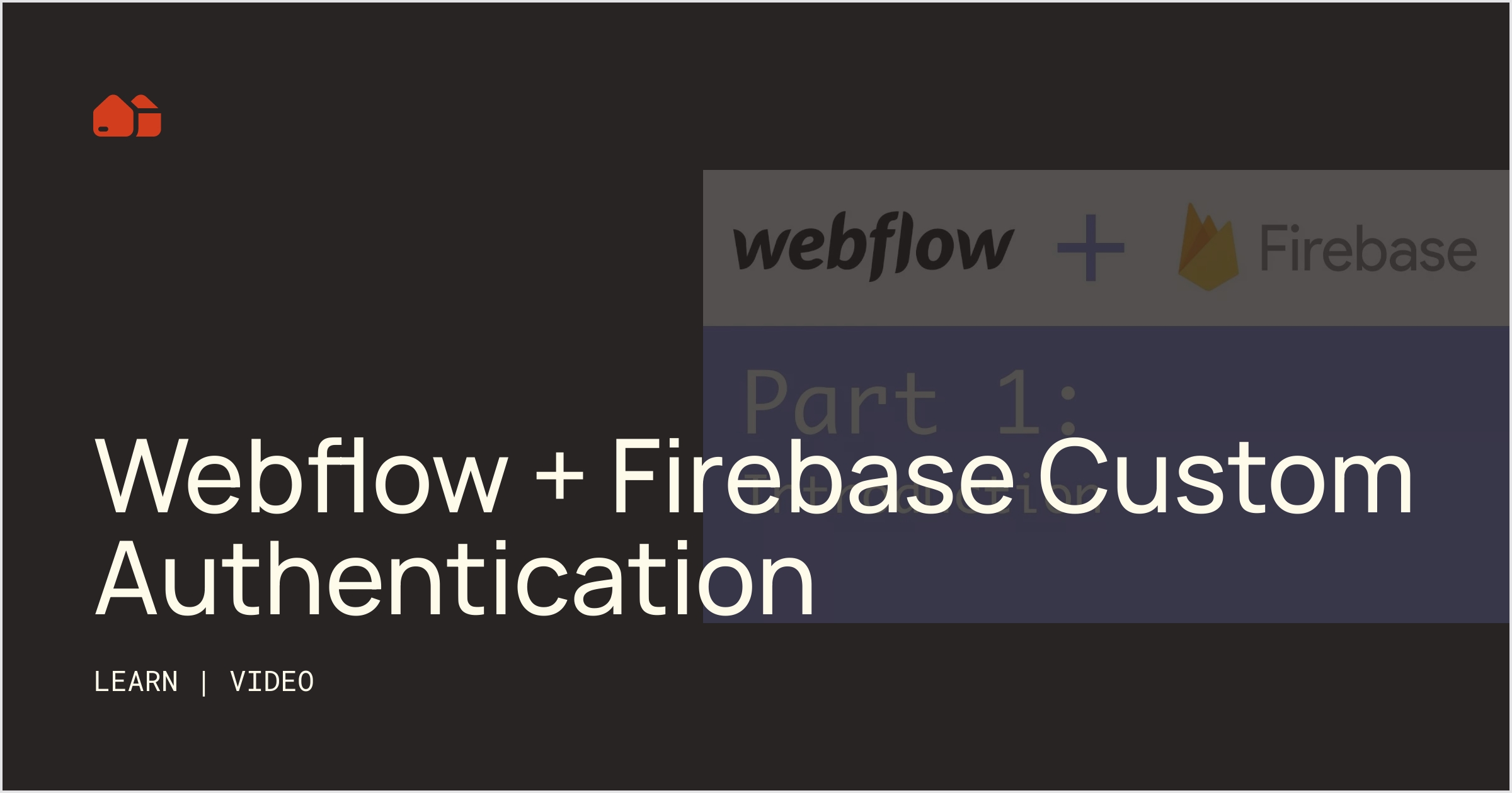 Webflow + Firebase Custom Authentication [Video] No-Code Supply Co.