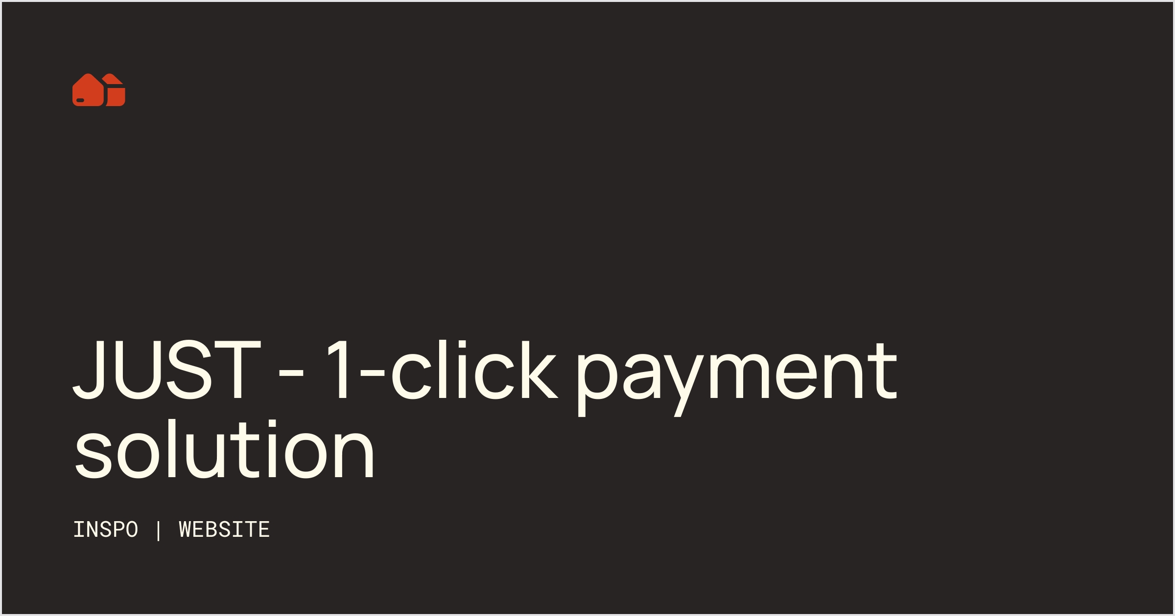 JUST - 1-click payment solution [Website] No-Code Supply Co.